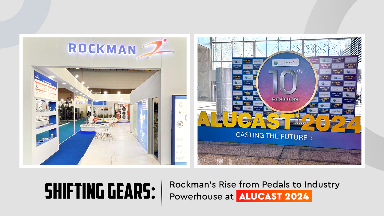 Rockman at ALUCAST 2024: From Bicycle Parts to Industry Leader